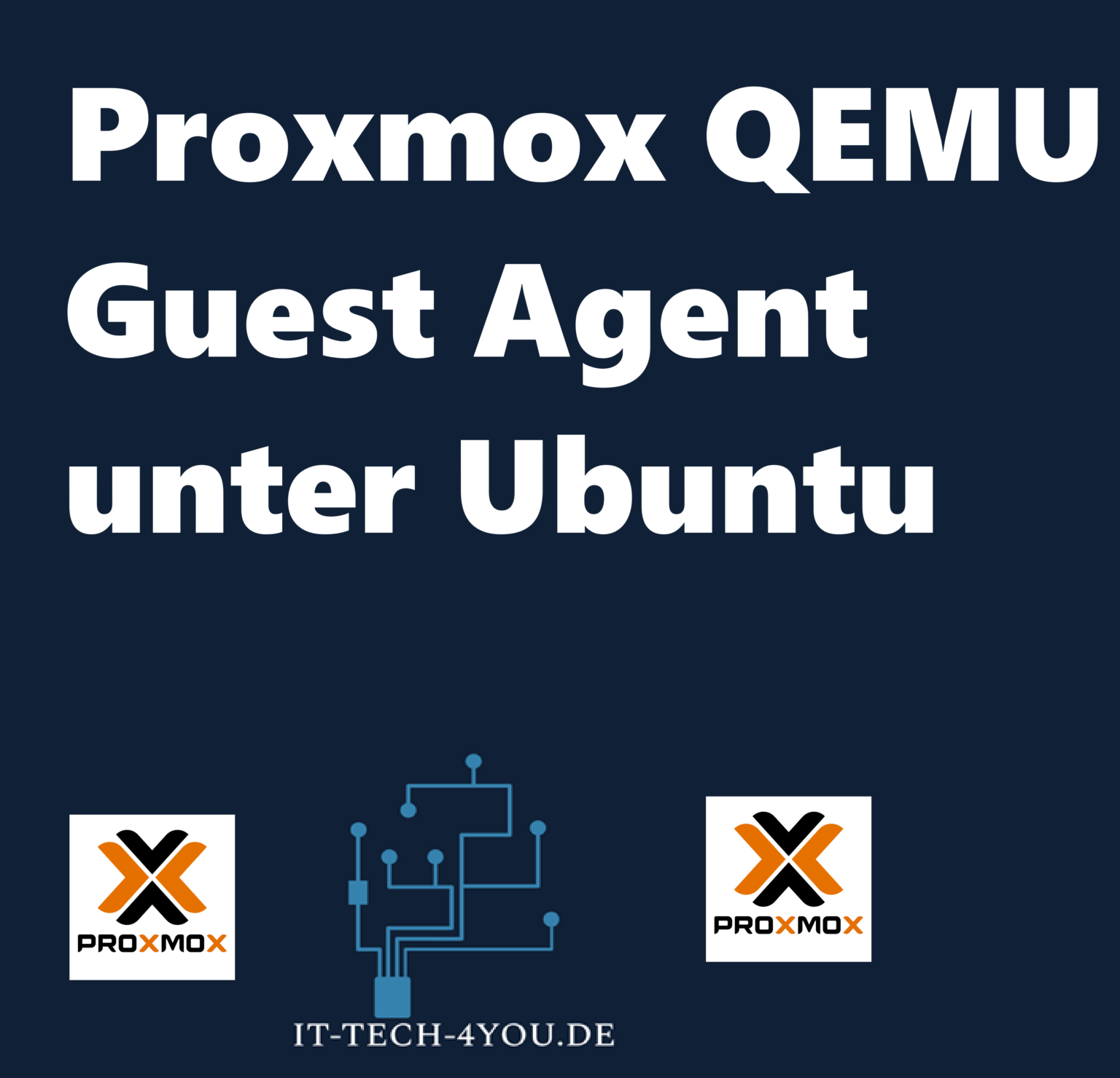 Proxmox QEMU Guest Agent unter Ubuntu – IT-TECH-4YOU.DE